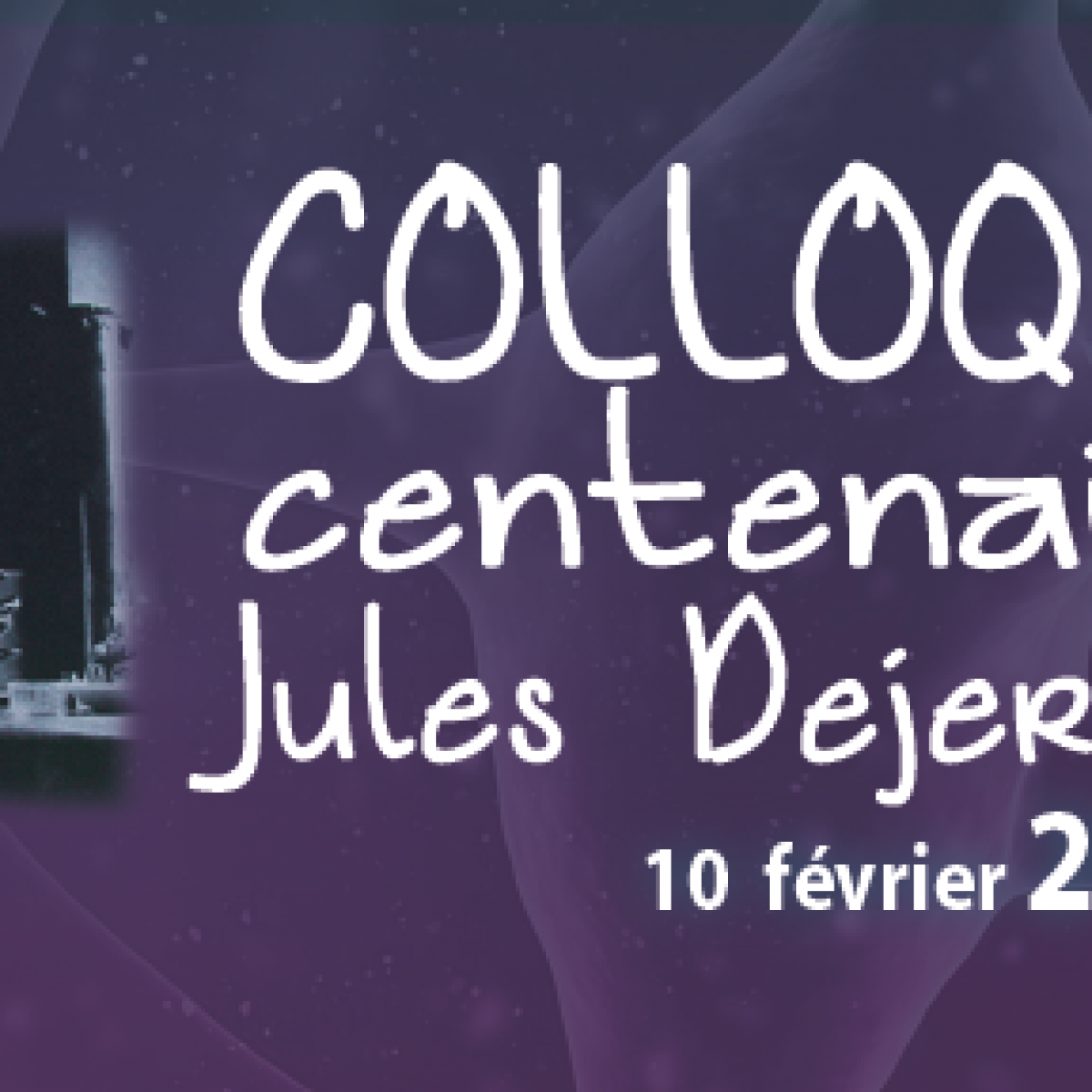 Colloque Centenaire Jules Dejerine | AFM Téléthon